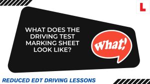 What Does The Driving Test Marking Sheet Look Like? - Reduced EDT ...